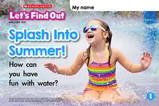 Splash Into Summer! - May/June 2021